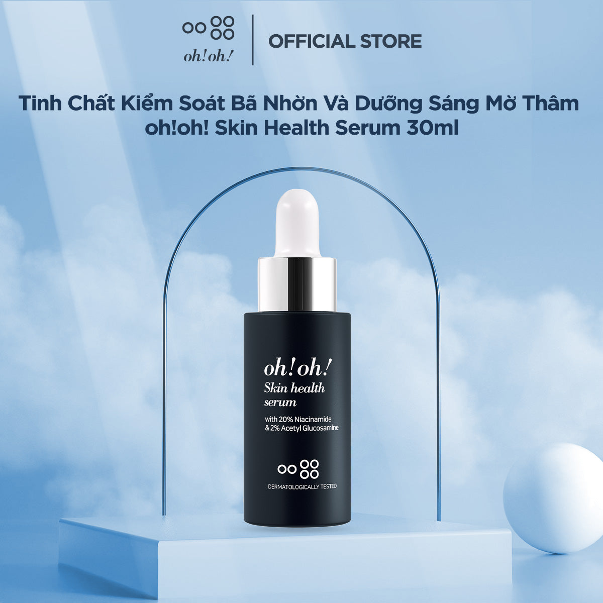 Tinh Chất Kiểm Soát Bã Nhờn Và Dưỡng Sáng Mờ Thâm oh!oh! Skin Health S ...